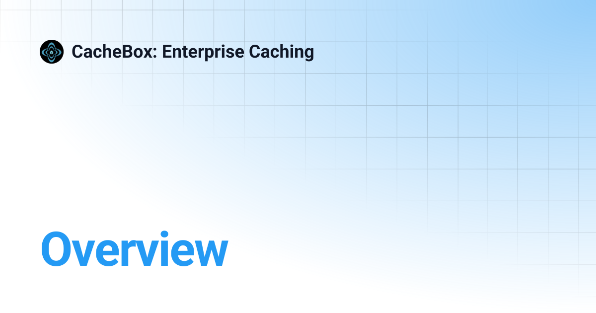 Overview | CacheBox: Enterprise Caching